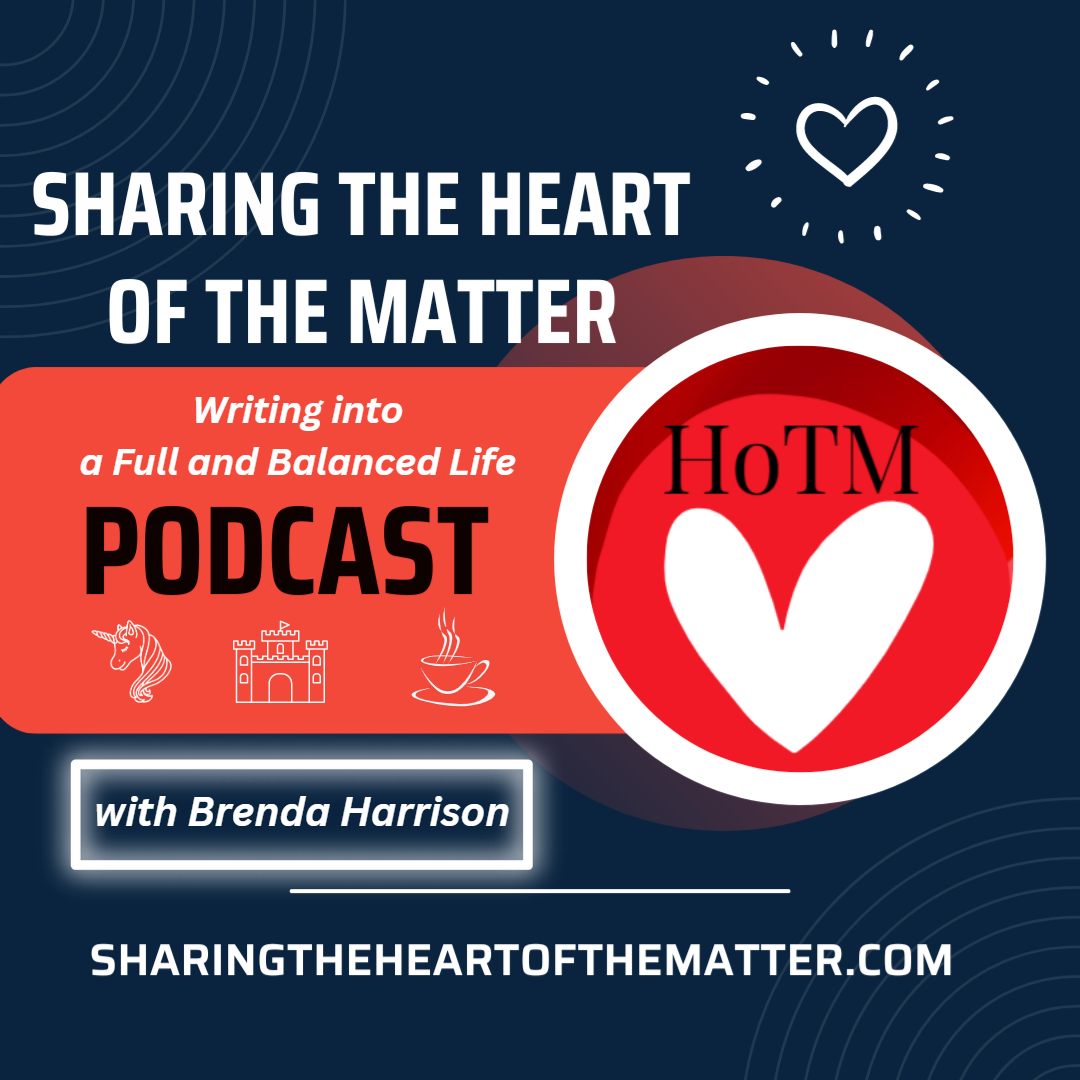 Episode 15: Writing into a Full and Balanced Life with Brenda Harrison ...