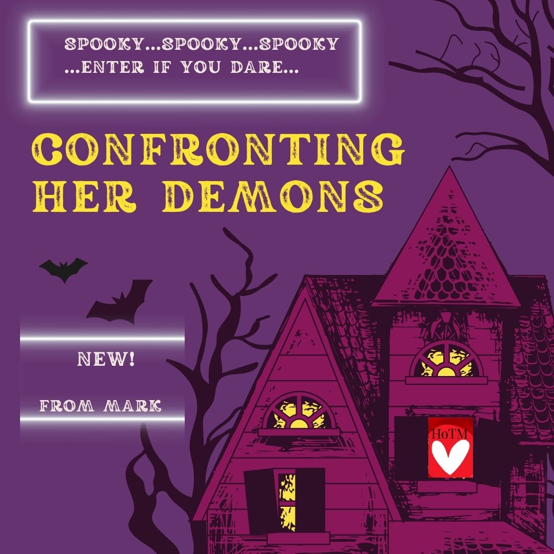 Confronting Her Demons – The Heart of the Matter