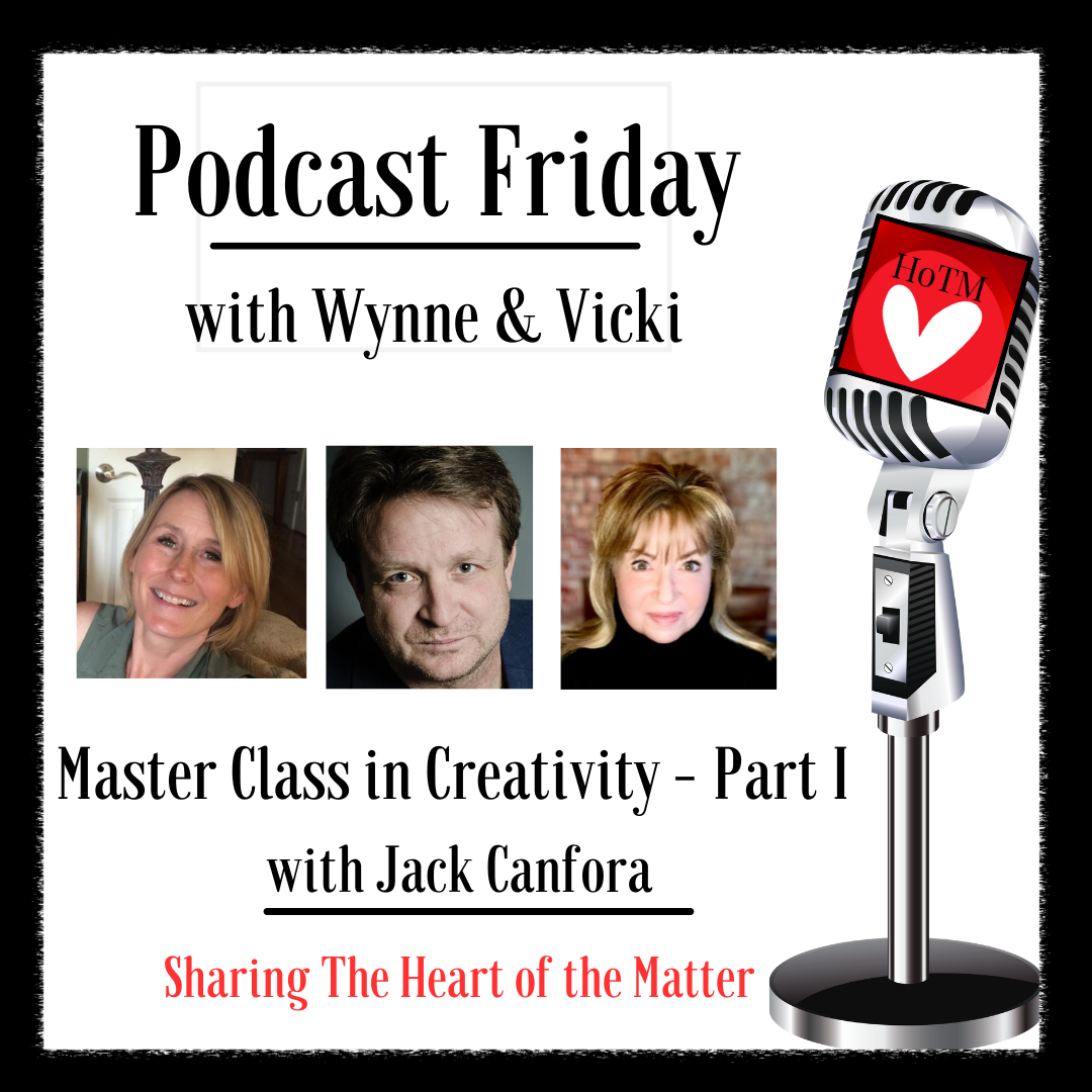 Episode 55: Master Class in Creativity with Jack Canfora – Part I – The ...